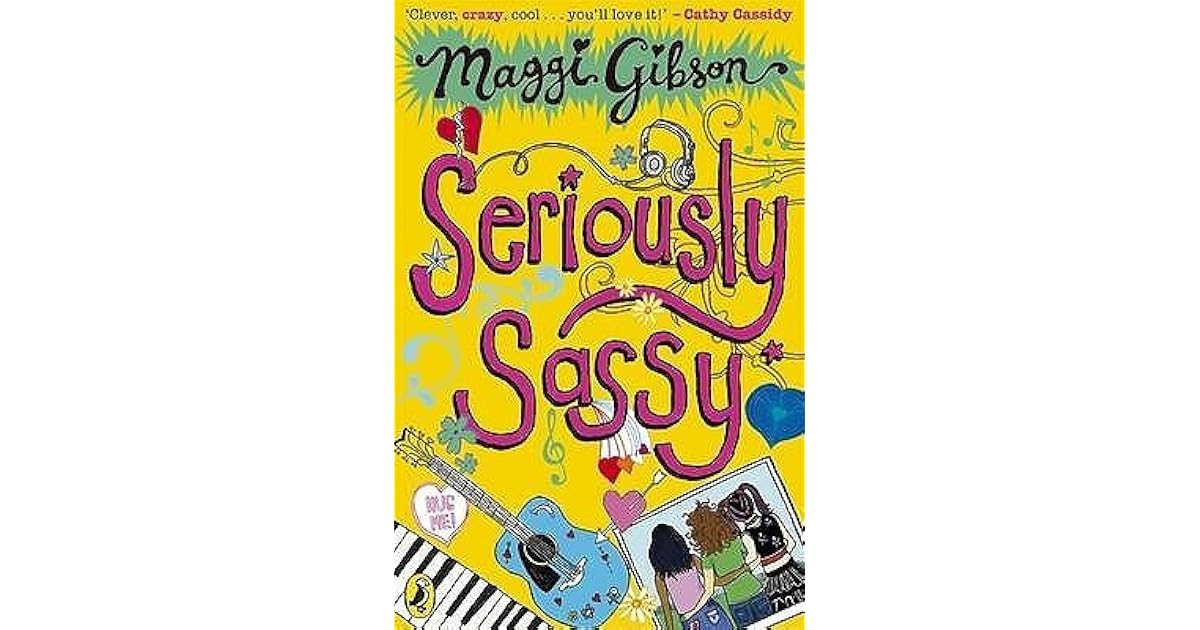 Seriously Sassy by Maggi Gibson