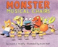 Monster Musical Chairs by Stuart J. Murphy
