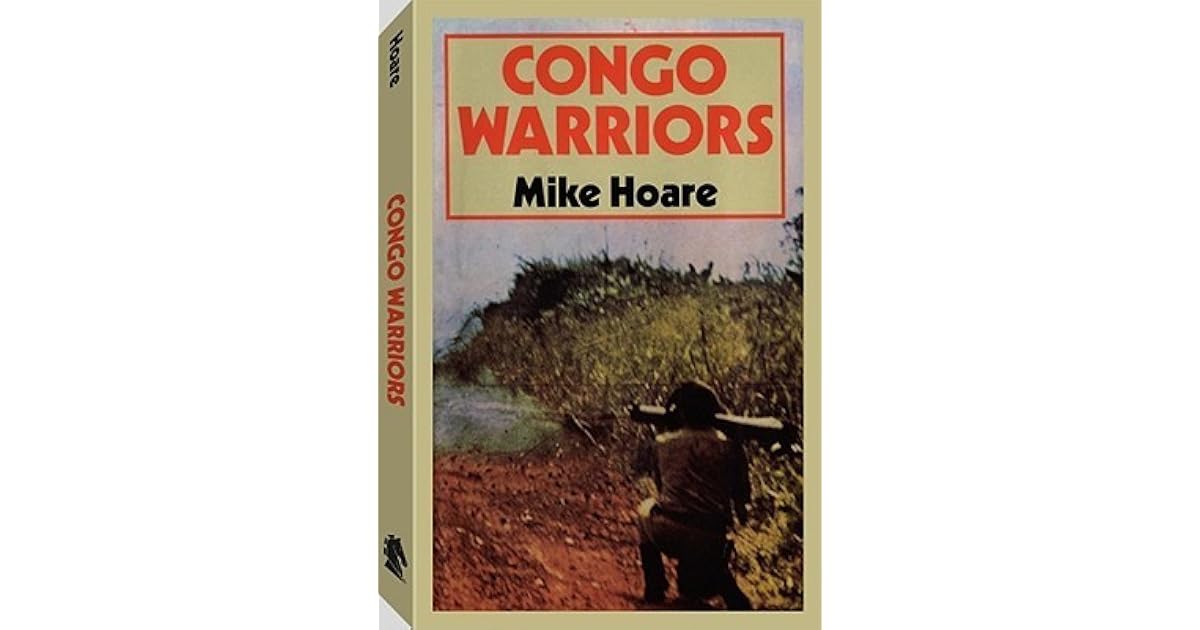 Congo Warriors by Mike Hoare