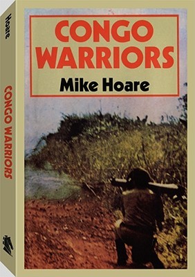 Congo Warriors by Mike Hoare