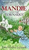 Mandie and the Tornado! (Mandie, #34) by Lois Gladys Leppard