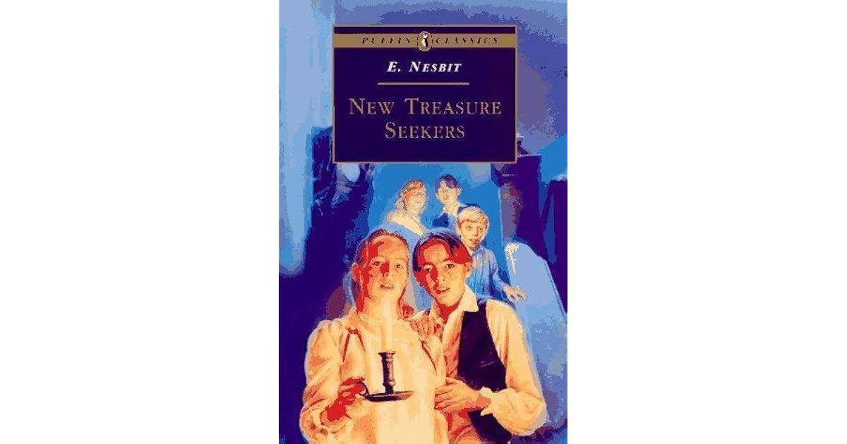 New Treasure Seekers (Bastable Children, #3) by E. Nesbit