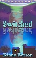 Switched (Switched, #1) by Diane Burton