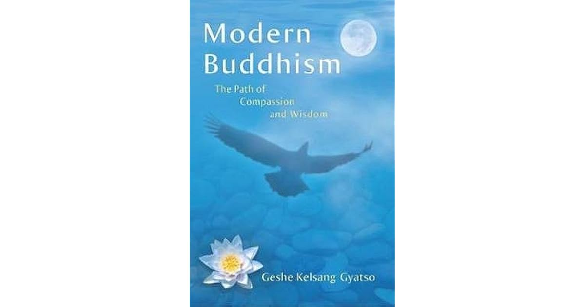 Modern Buddhism: The Path of Compassion and Wisdom: Volume 1 Sutra by ...