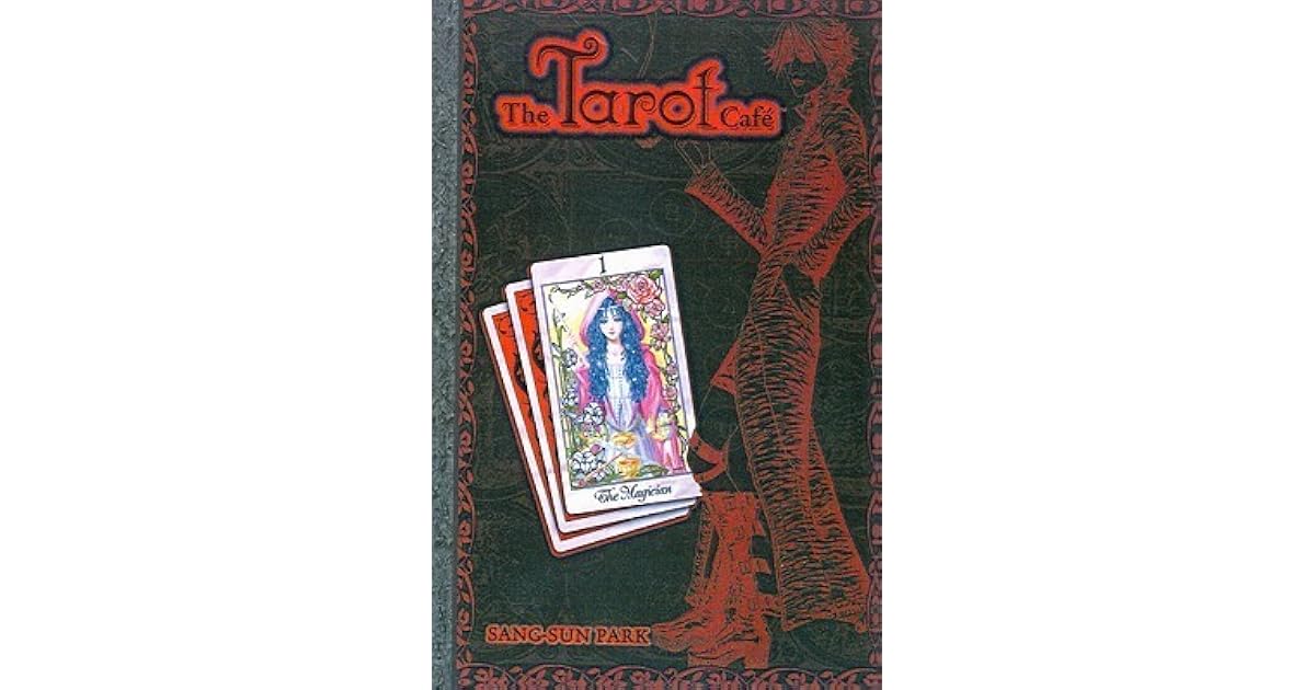 The Tarot Cafe, Volume 1 by Sang-Sun Park