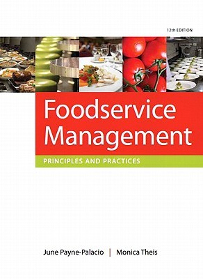 Foodservice Management: Principles and Practices by June Payne-Palacio