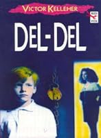 Del-Del by Victor Kelleher