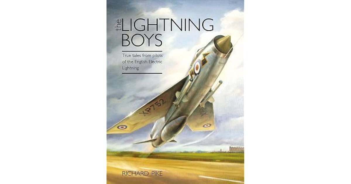 The Lightning Boys: True Tales from Pilots of the English Electric ...