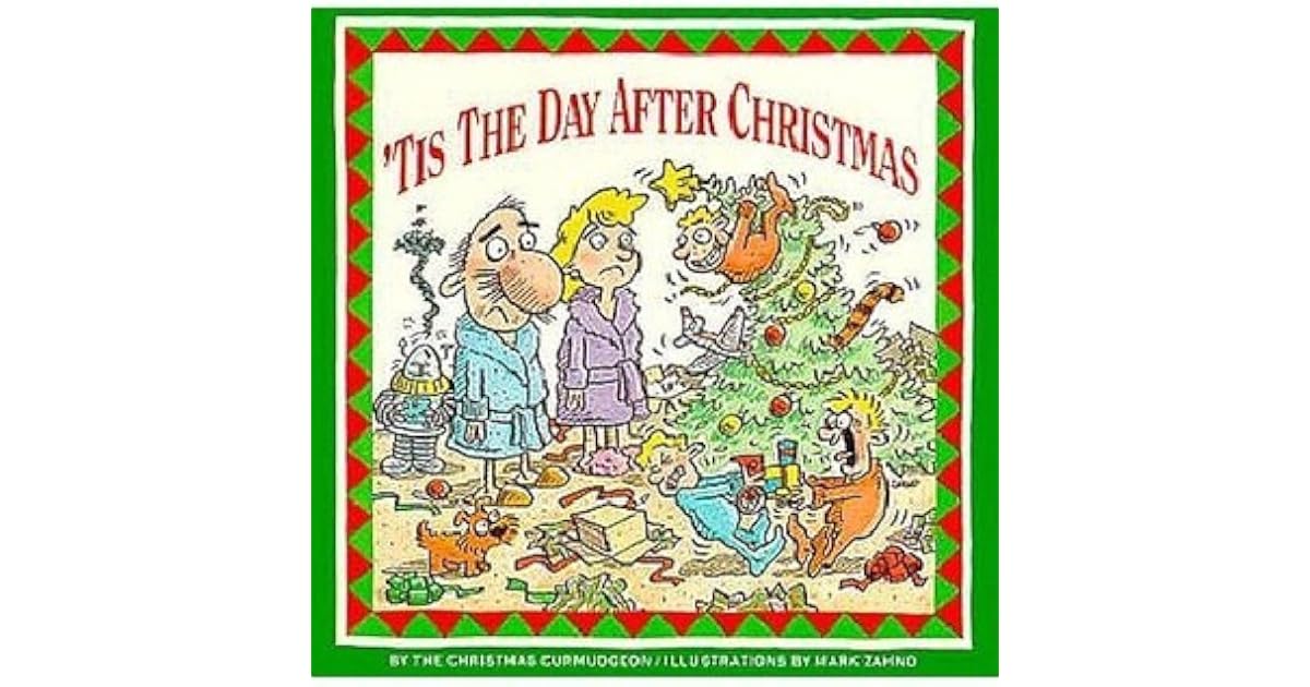 'Tis the Day After Christmas by Jack Dillard