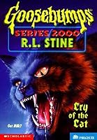 Cry of the Cat (Goosebumps Series 2000, #1) by R.L. Stine