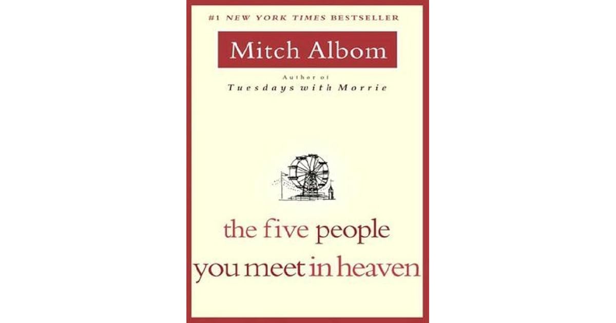 The Five People You Meet in Heaven by Mitch Albom