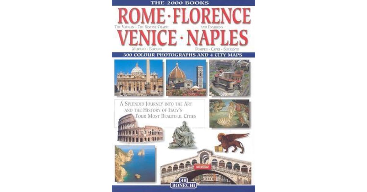 Rome, Florence, Venice, Naples by Bonechi Books