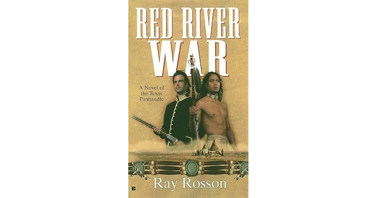Red River War by Ray Rosson