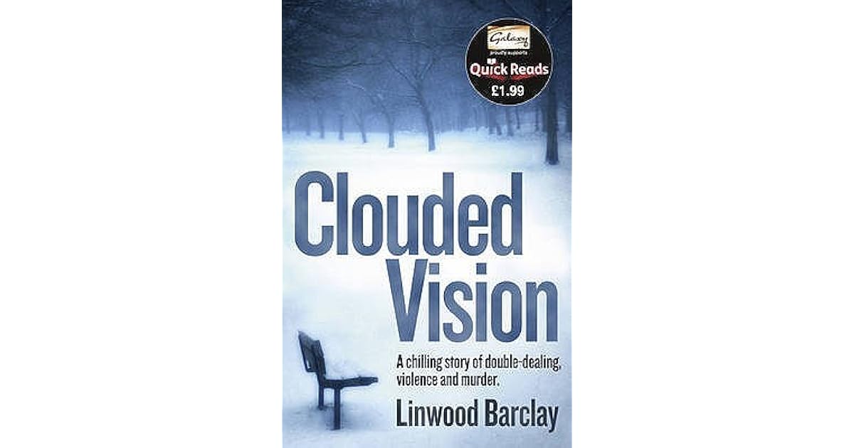 Clouded Vision by Linwood Barclay