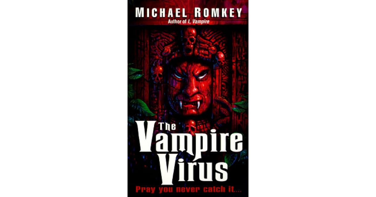 The Vampire Virus by Michael Romkey