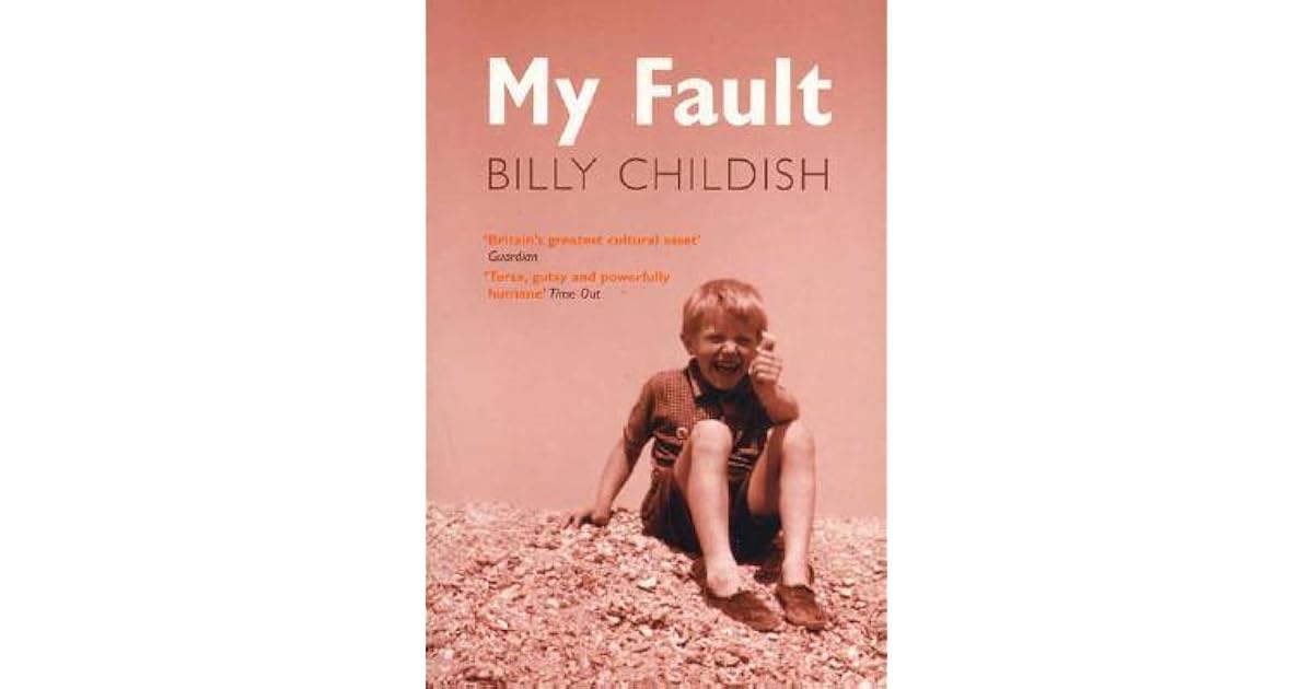 My Fault by Billy Childish