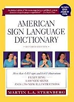 American Sign Language Dictionary by Martin L.A. Sternberg