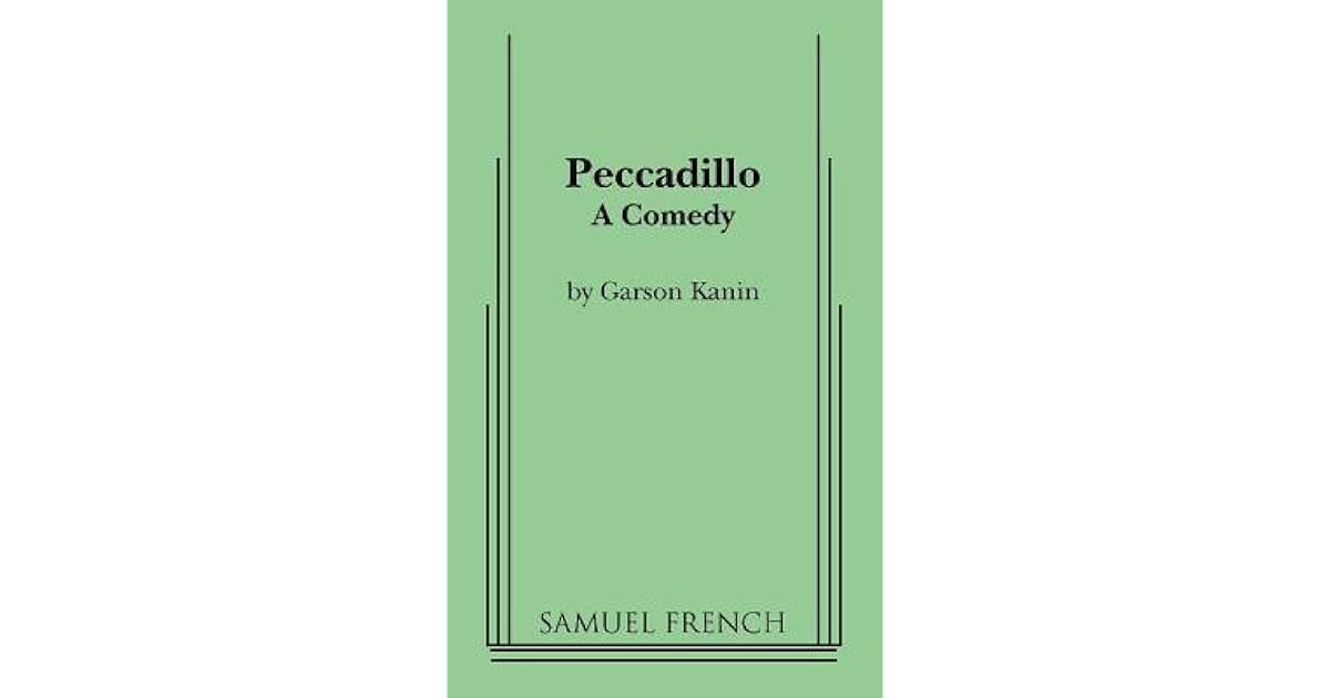 Peccadillo by Garson Kanin