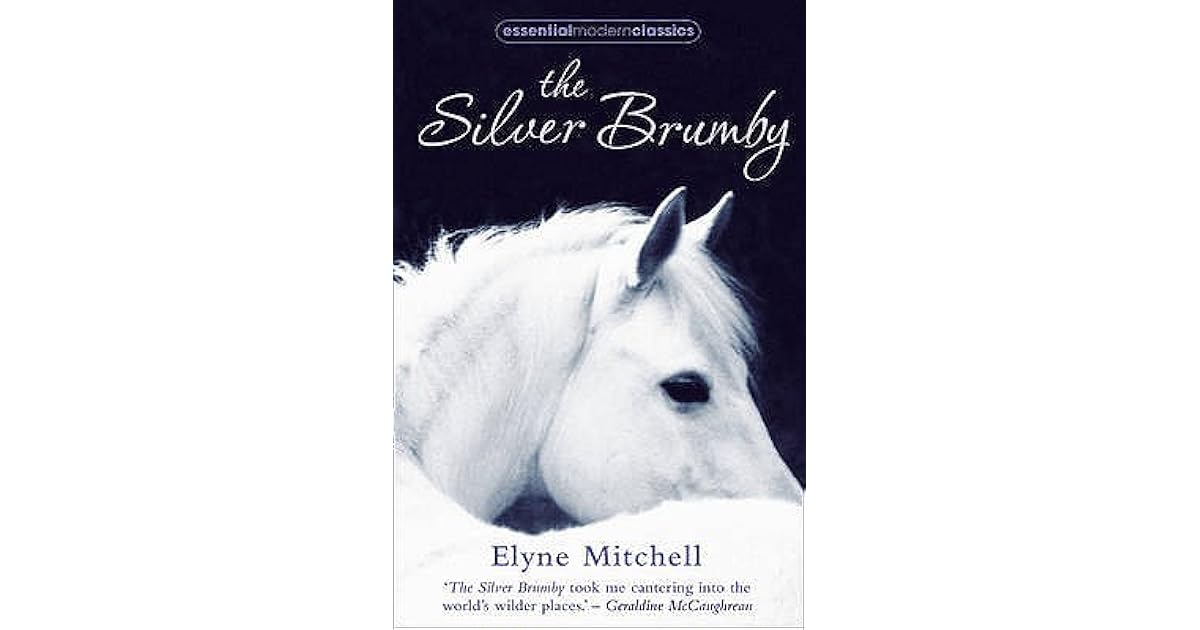 The Silver Brumby (Silver Brumby Series, #1) by Elyne Mitchell