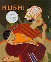 Hush! A Thai Lullaby by Minfong Ho