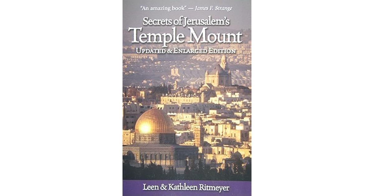 Secrets of Jerusalem's Temple Mount by Leen Ritmeyer