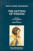 The Getting Of Wisdom by Henry Handel Richardson