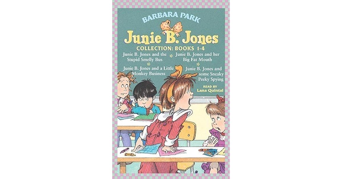 Junie B. Jones Collection (Junie B. Jones, #1-4) by Barbara Park