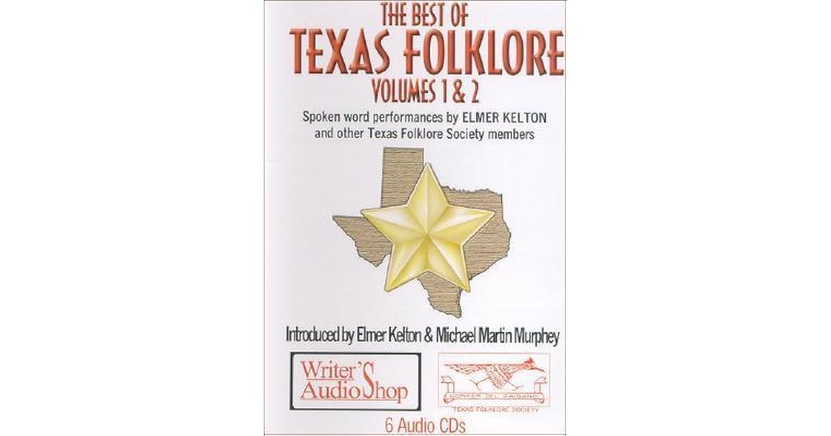 The Best of Texas Folklore, Volumes 1 & 2 by Elmer Kelton