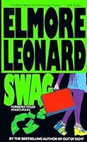 Swag by Elmore Leonard