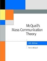 McQuail′s Mass Communication Theory by Denis McQuail