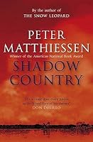 Shadow Country by Peter Matthiessen