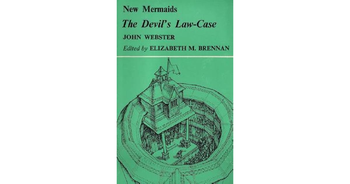 The Devil's Law Case by John Webster
