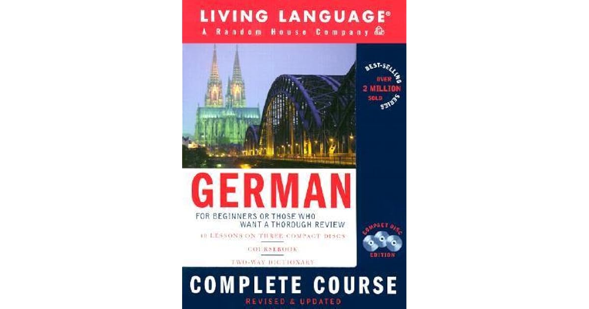 German Complete Course: Basic-Intermediate, Compact Disc Edition (LL by ...