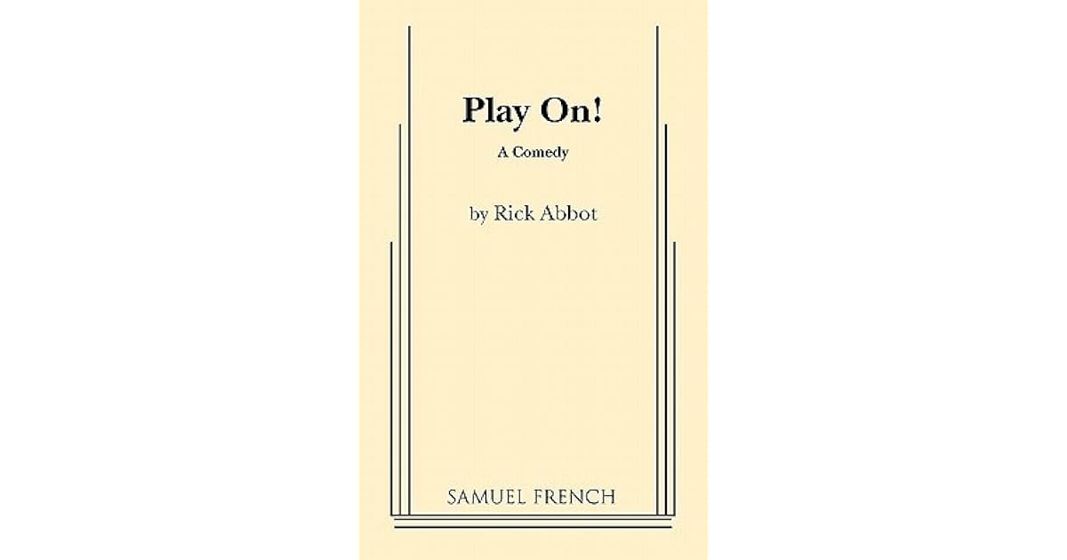 Play On! by Rick Abbot