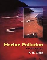 Marine Pollution by R.B. Clark