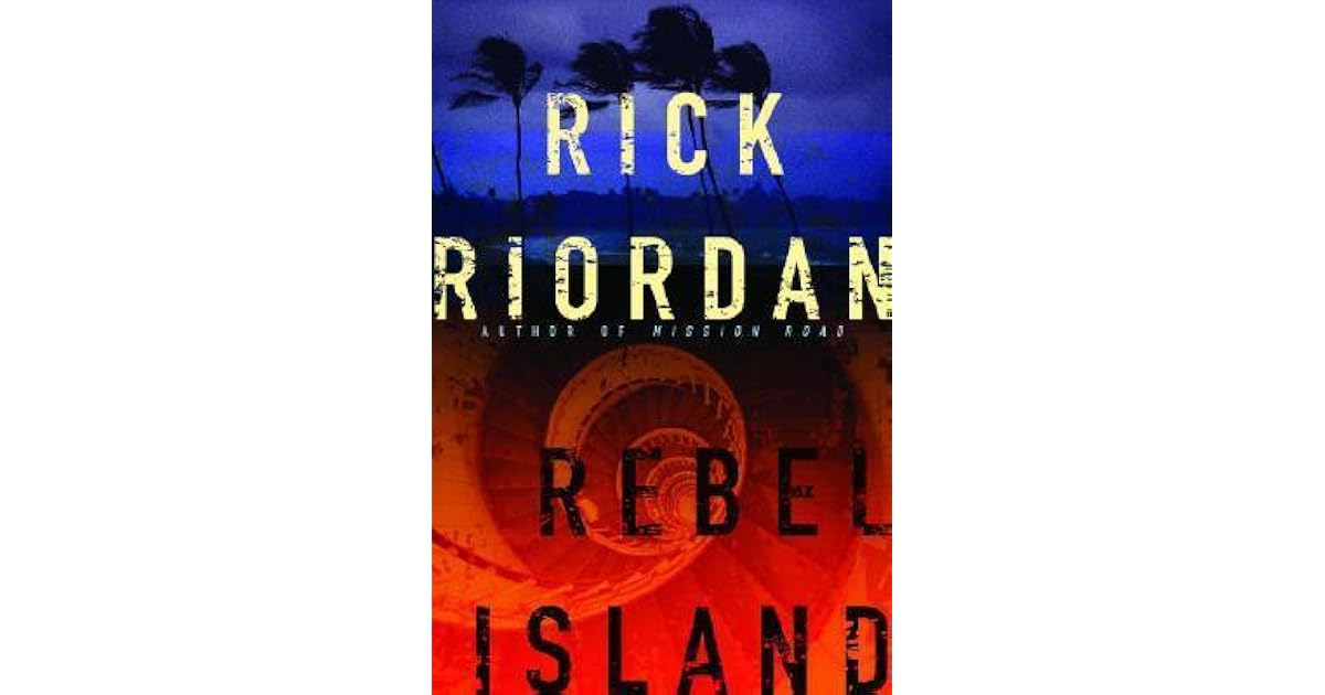 Rebel Island (Tres Navarre, #7) by Rick Riordan