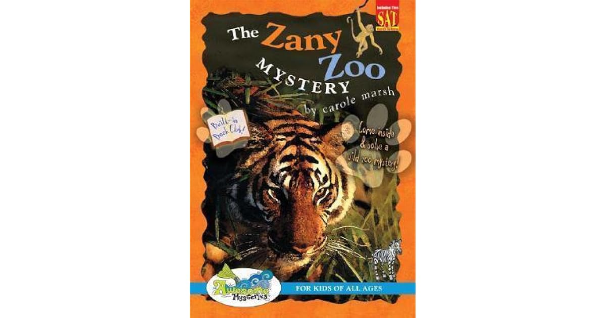 The Zany Zoo Mystery by Carole Marsh