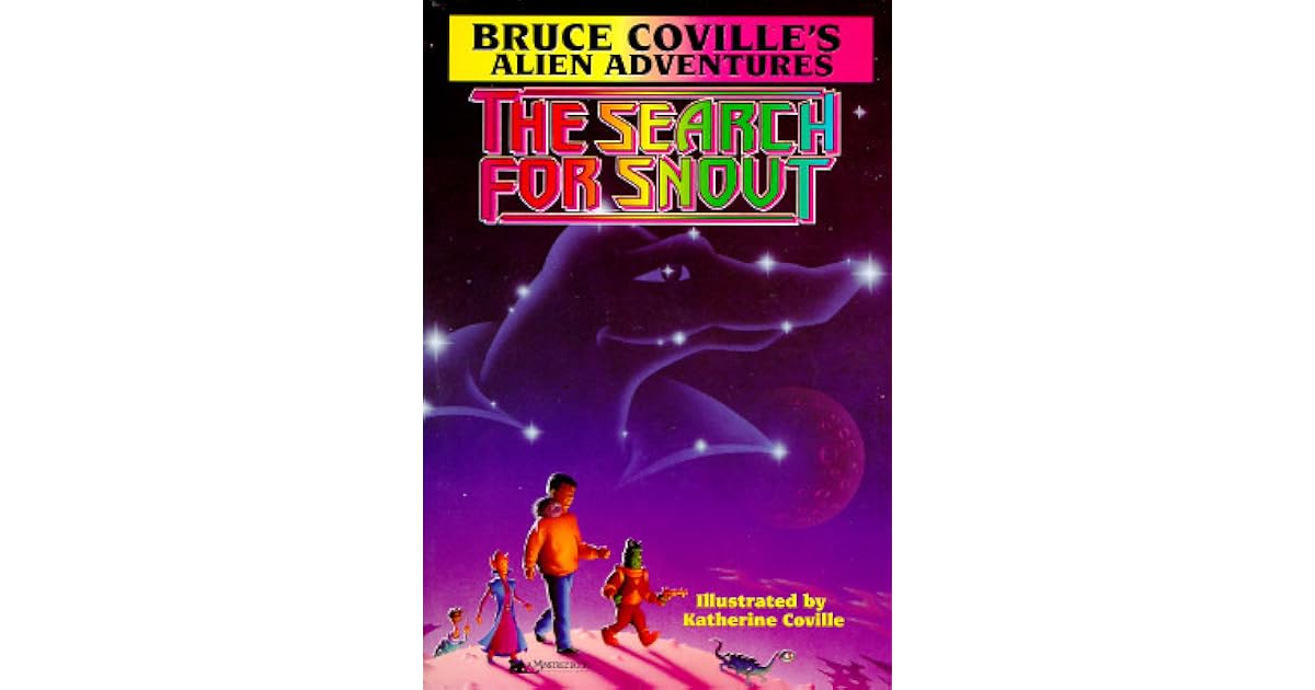 The Search for Snout (Alien Adventures, #3) by Bruce Coville
