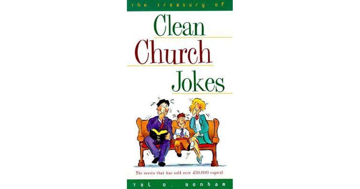 The Treasury of Clean Church Jokes by Tal D. Bonham