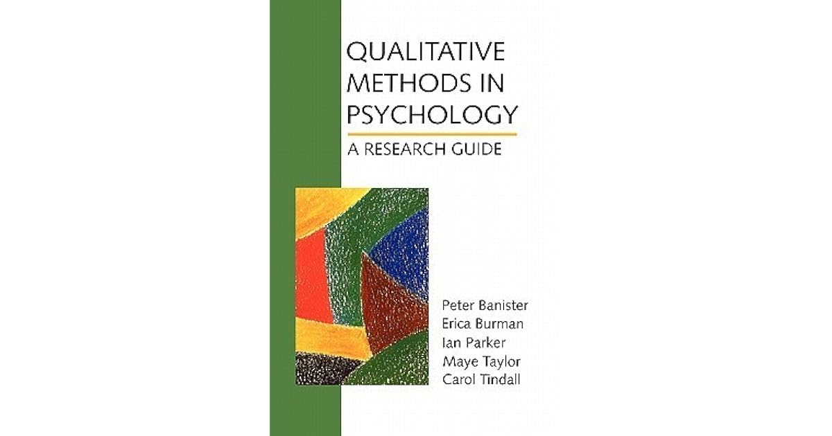 Qualitative Methods in Psychology by E.W. Banister
