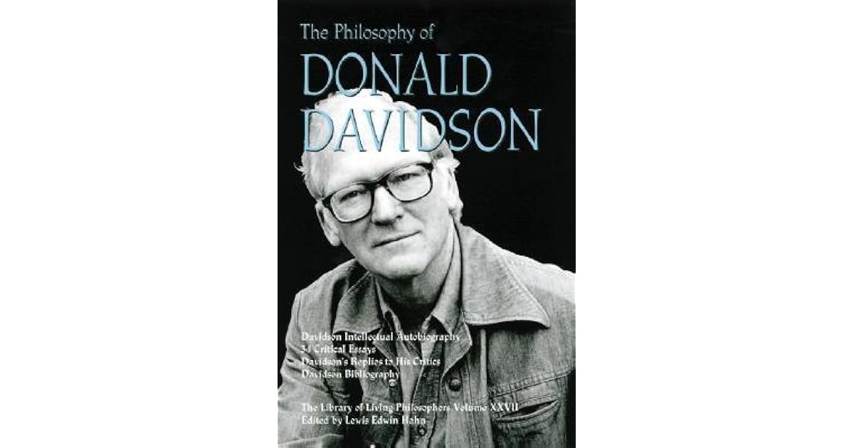 The Philosophy Of Donald Davidson by Lewis Edwin Hahn