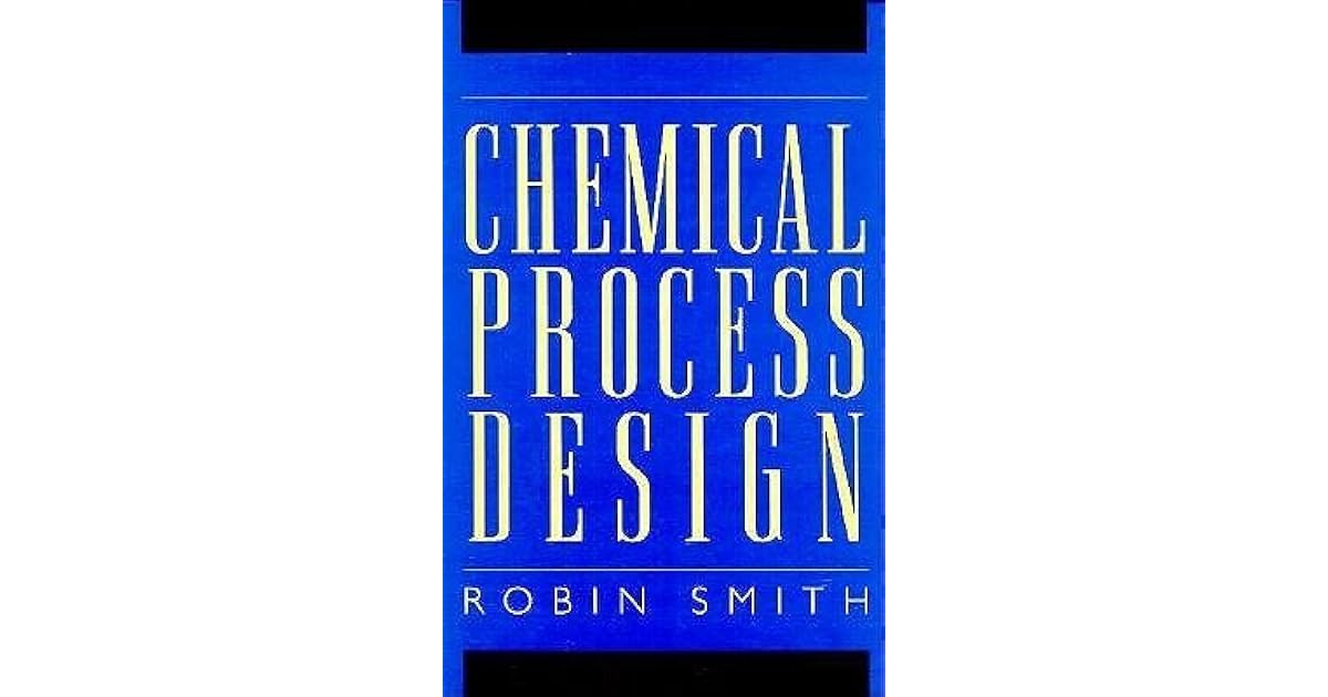 Chemical Process Design by Robin M. Smith