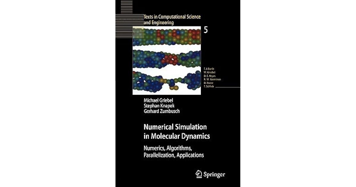 Numerical Simulation In Molecular Dynamics Numerics Algorithms Parallelization Applications 8646