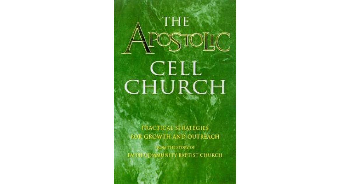 The Apostolic Cell Church by Lawrence Khong