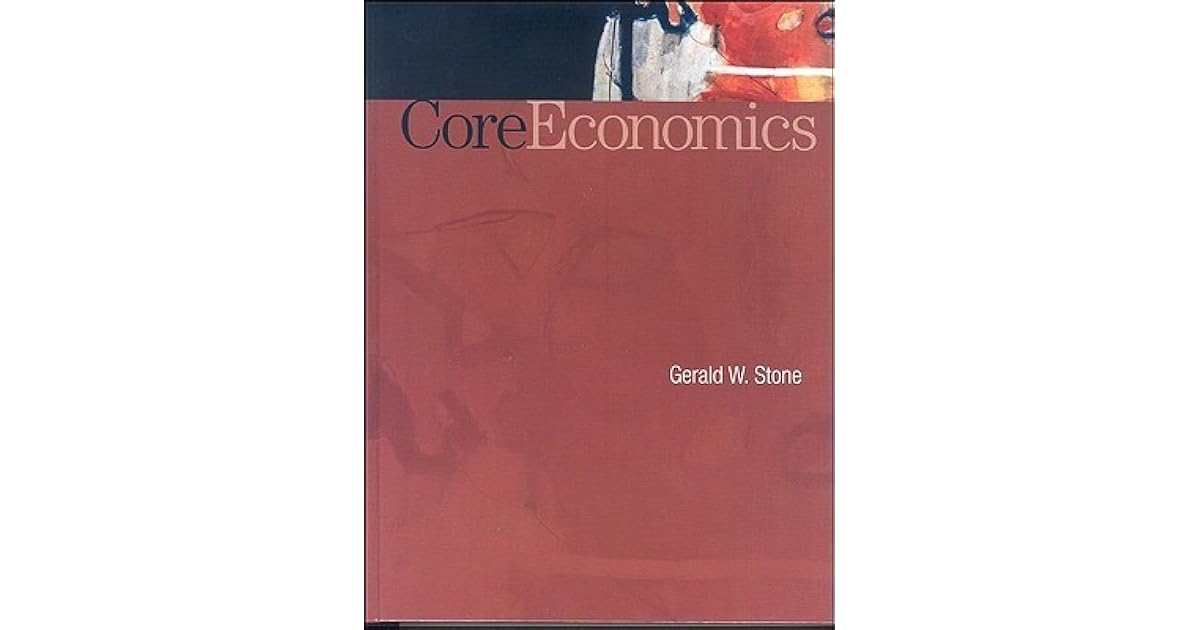 Core Economics by Gerald W. Stone
