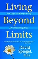 Living Beyond Limits by David Spiegel