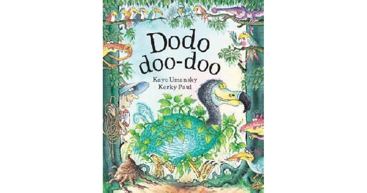 Dodo Doo-Doo by Kaye Umansky