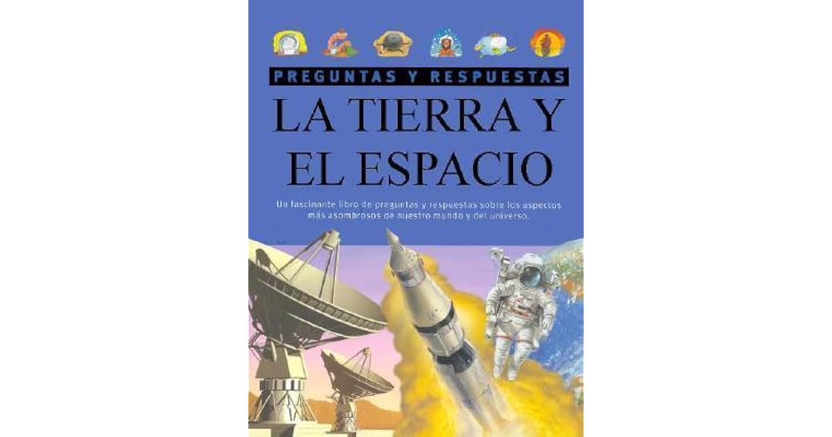 La tierra y el espacio by Anita Ganeri