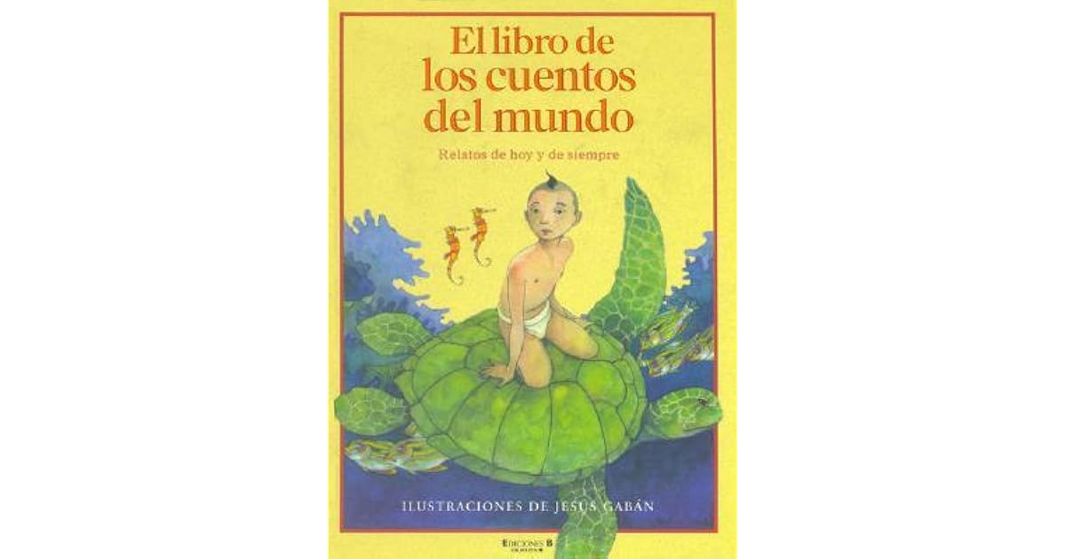 El Libro De Los Cuentos Del Mundo By Jesús Gabán