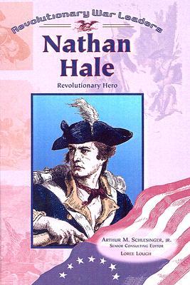 Nathan Hale: Revolutionary Hero by Loree Lough